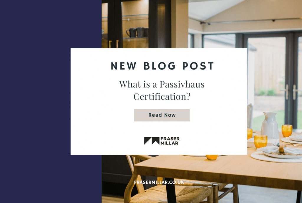 What is Passive House Certification? - Fraser Miller